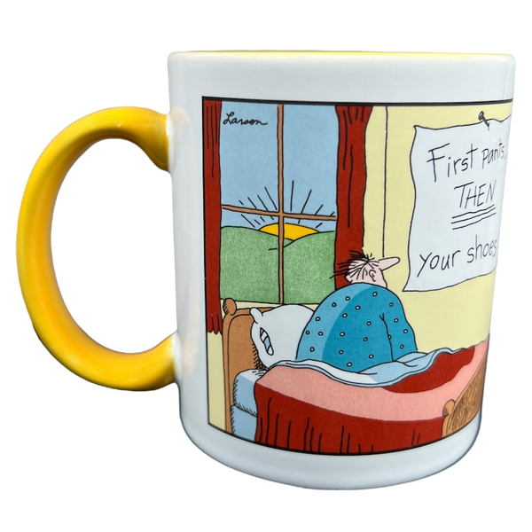 The Far Side First Pants, THEN Your Shoes Mug Andrews McMeel Publishin ...